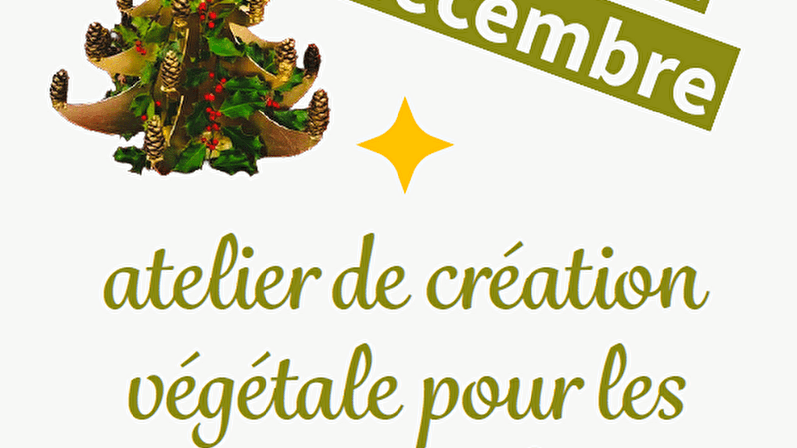 Atelier de création végétale pour les fêtes de Noël